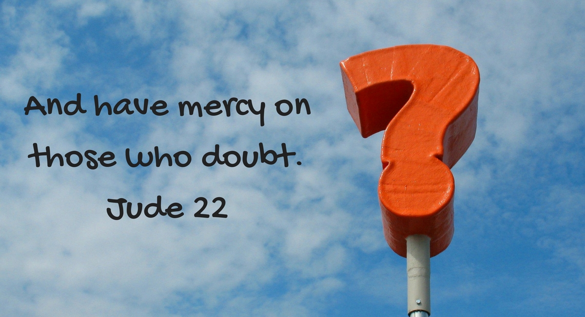It's Okay to have Doubts It's Okay to have Doubts