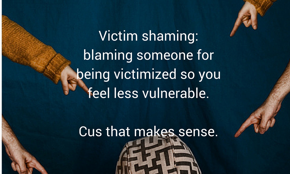 Victim Shaming